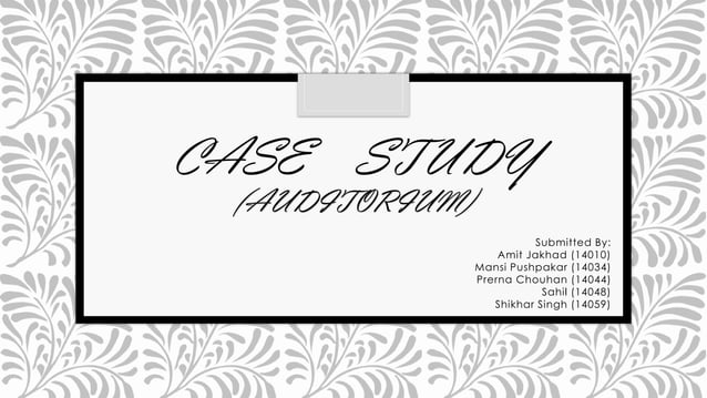 Auditorium Design (Case Study) | PDF | Theater Venues | Attractions