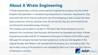 Case study A Wrate Engineering gets organized with MRPeasy | PPT