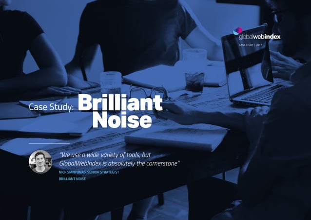 Case Study: How Brilliant Noise Are Backing Creative Ideas with Trusted ...