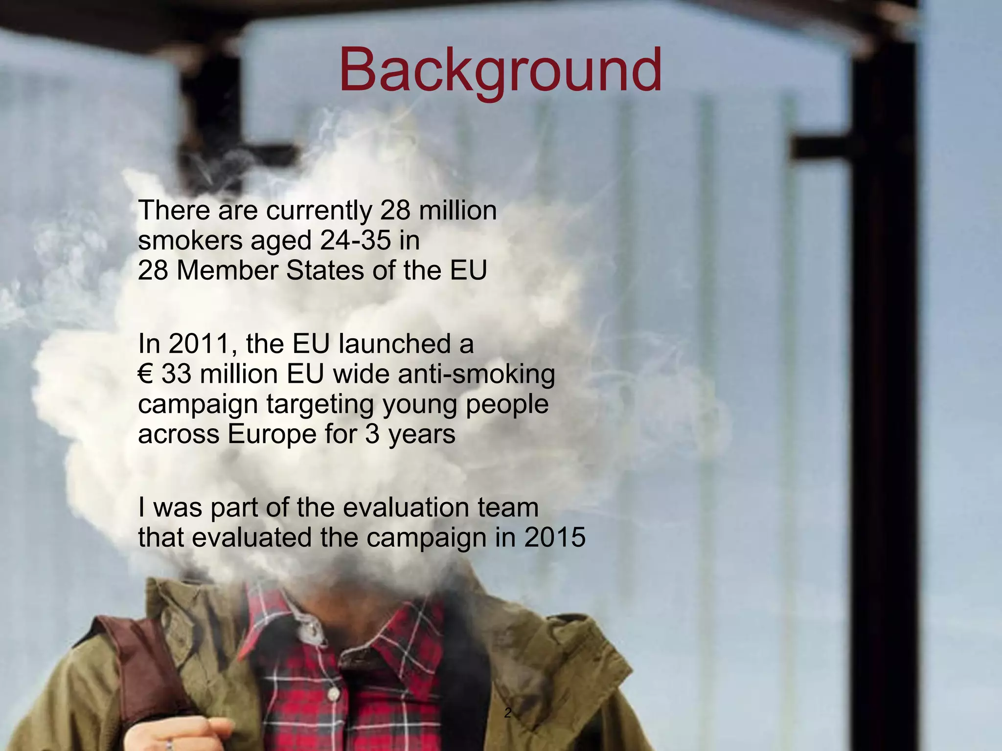 Case study on evaluating a smoking cessation campaign | PPT