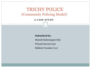 Case study community policing | PPTX
