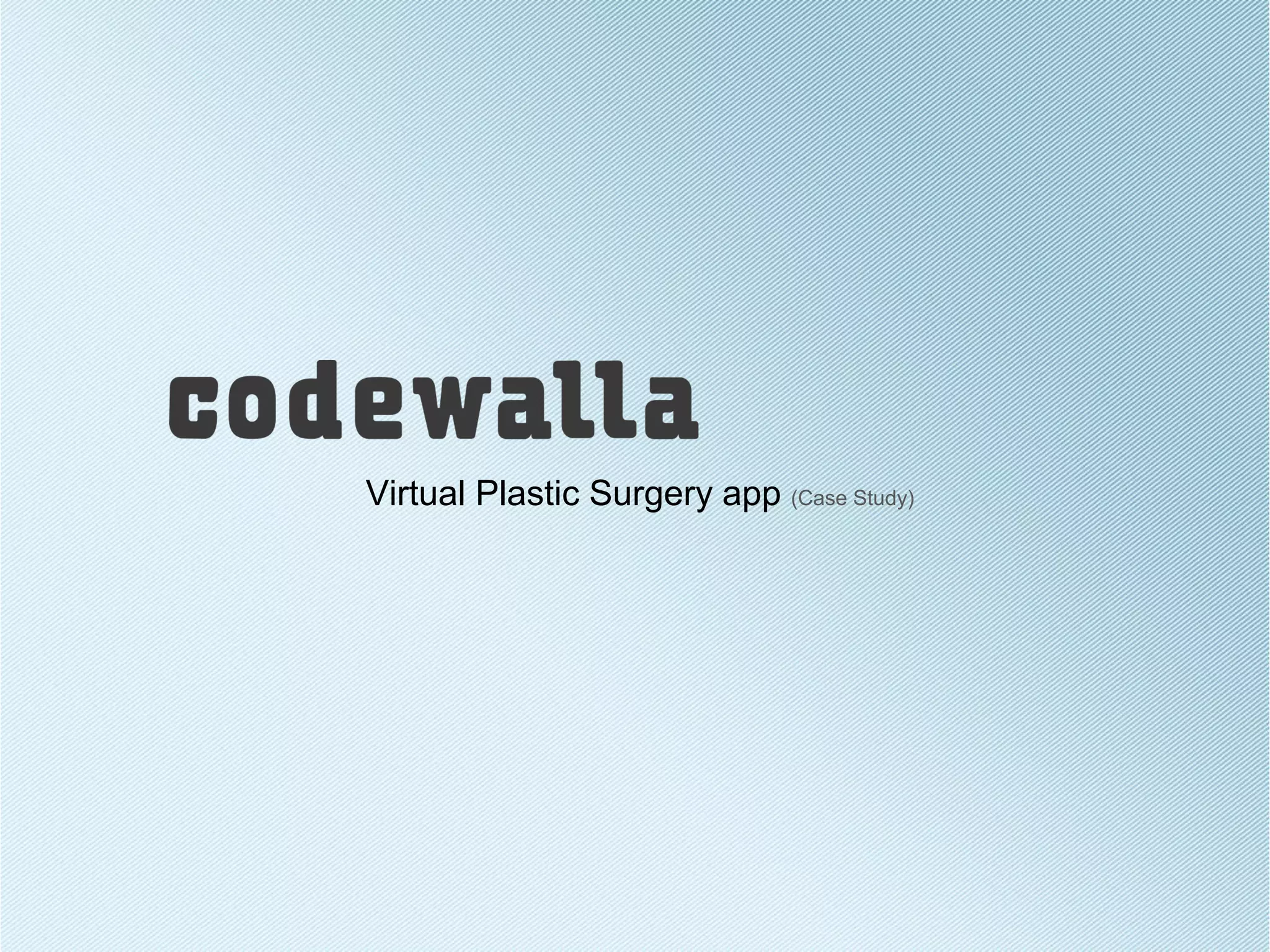 Virtual Plastic Surgery app / iSurgeon | PPT | Free Download