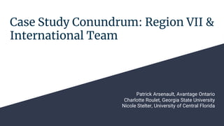 Case study conundrum : NAFSA All. Regions Summit | PPTX
