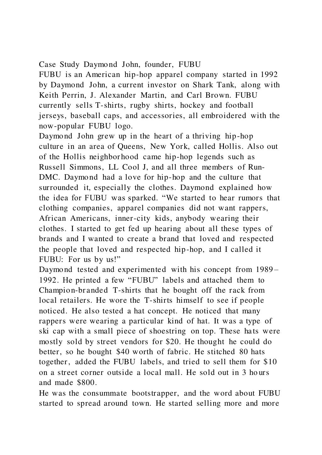 Case Study Daymond John, founder, FUBUFUBU is an American hip-ho | DOCX
