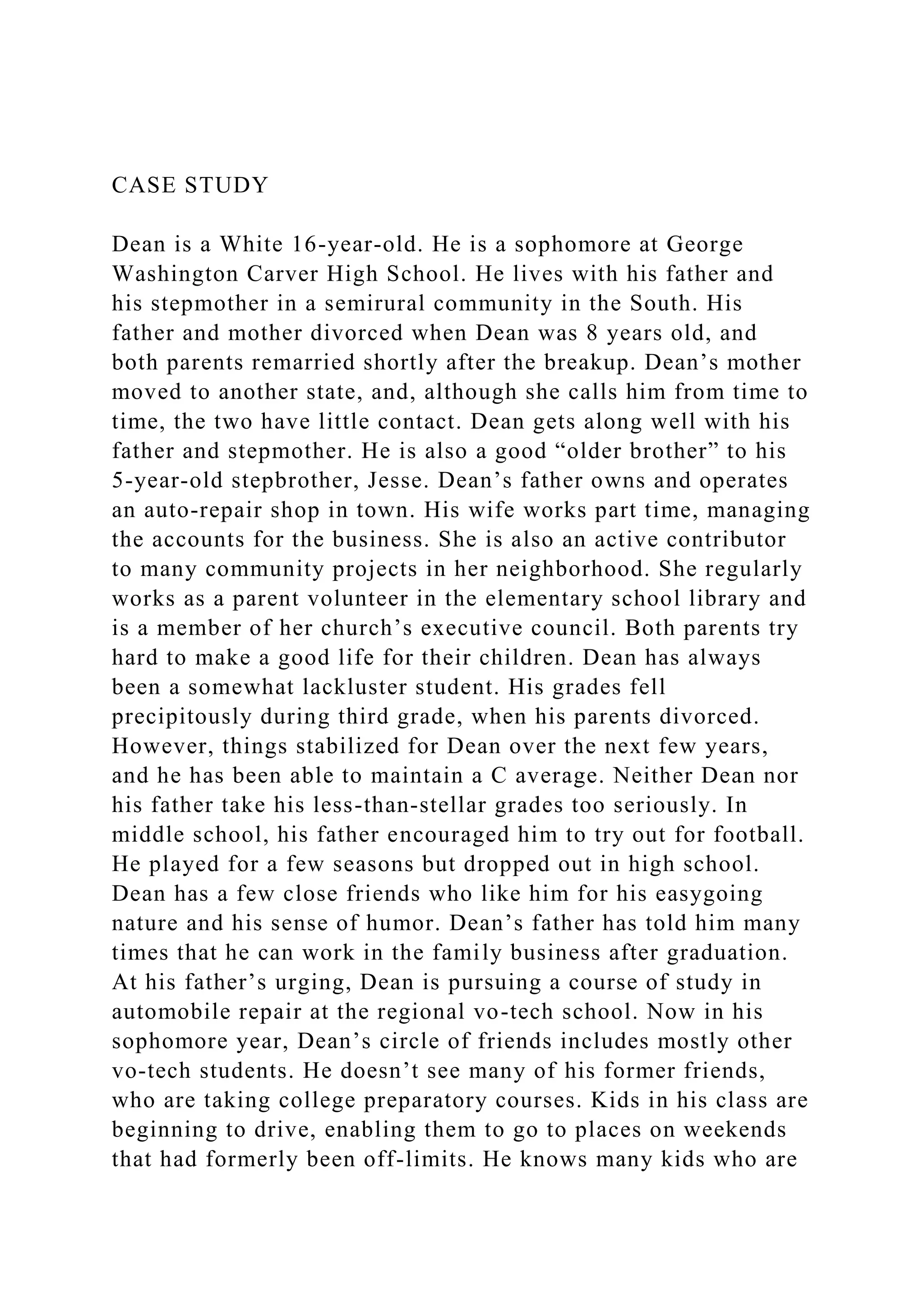 CASE STUDY Dean is a White 16-year-old. He is a sophomore at G.docx
