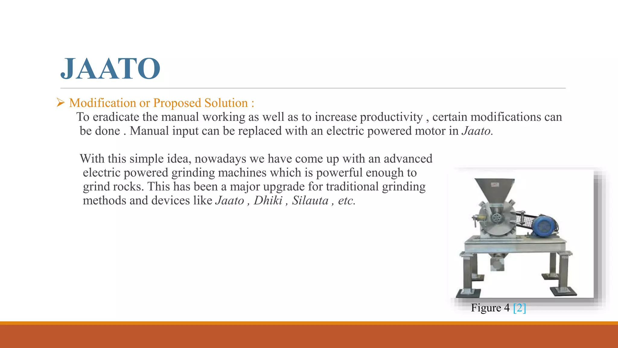 Case Study on Traditional grinding technology (Jaato) | PPTX