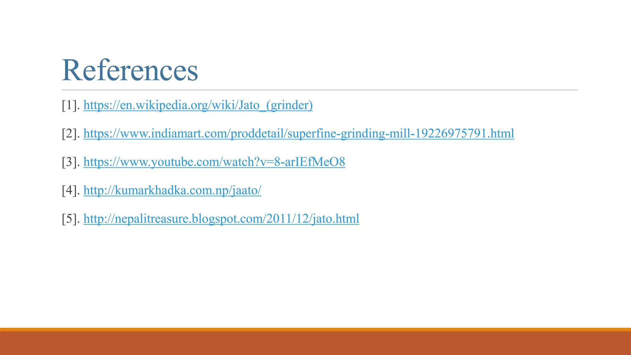 Case Study on Traditional grinding technology (Jaato) | PPTX
