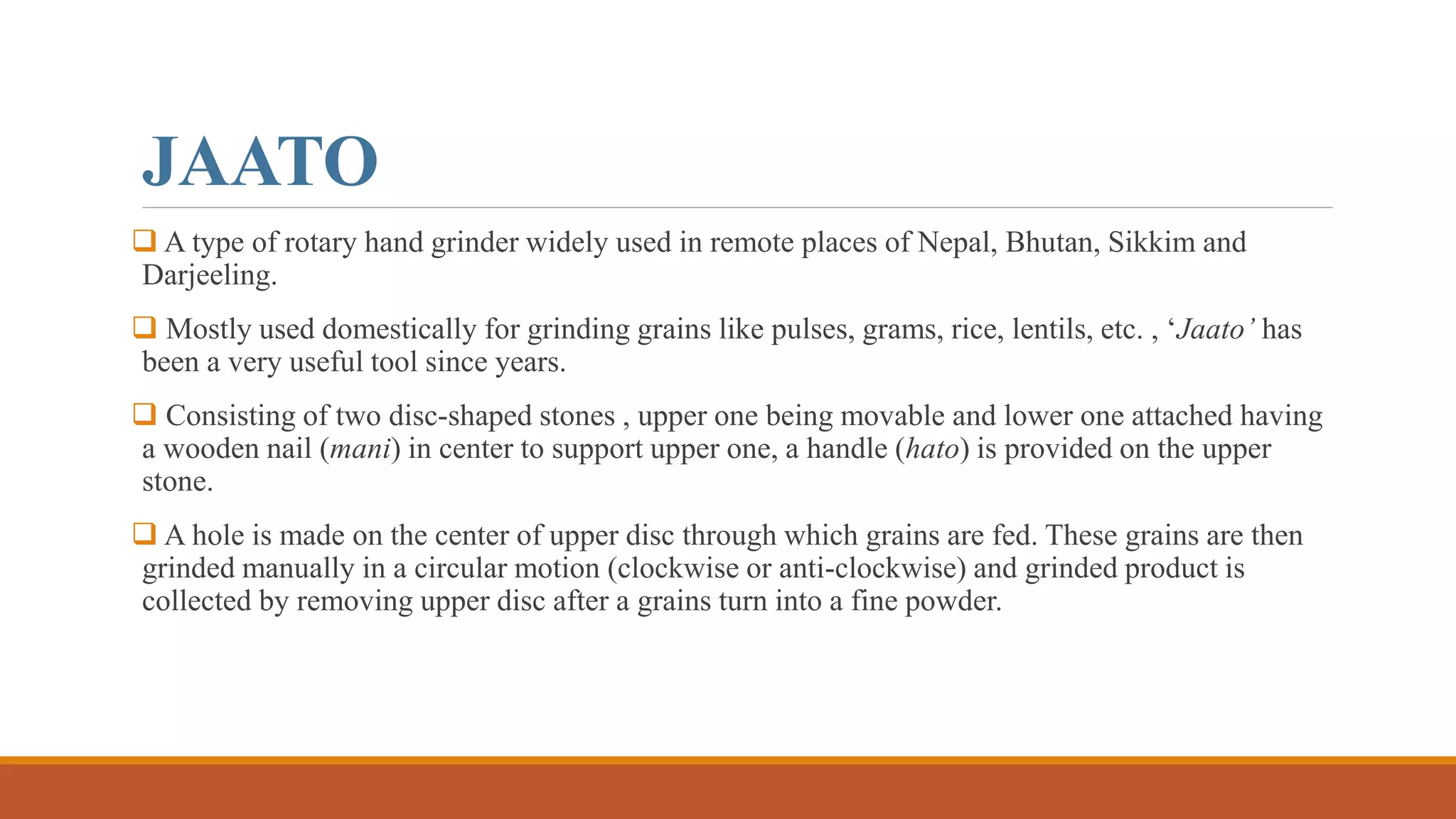 Case Study on Traditional grinding technology (Jaato) | PPTX
