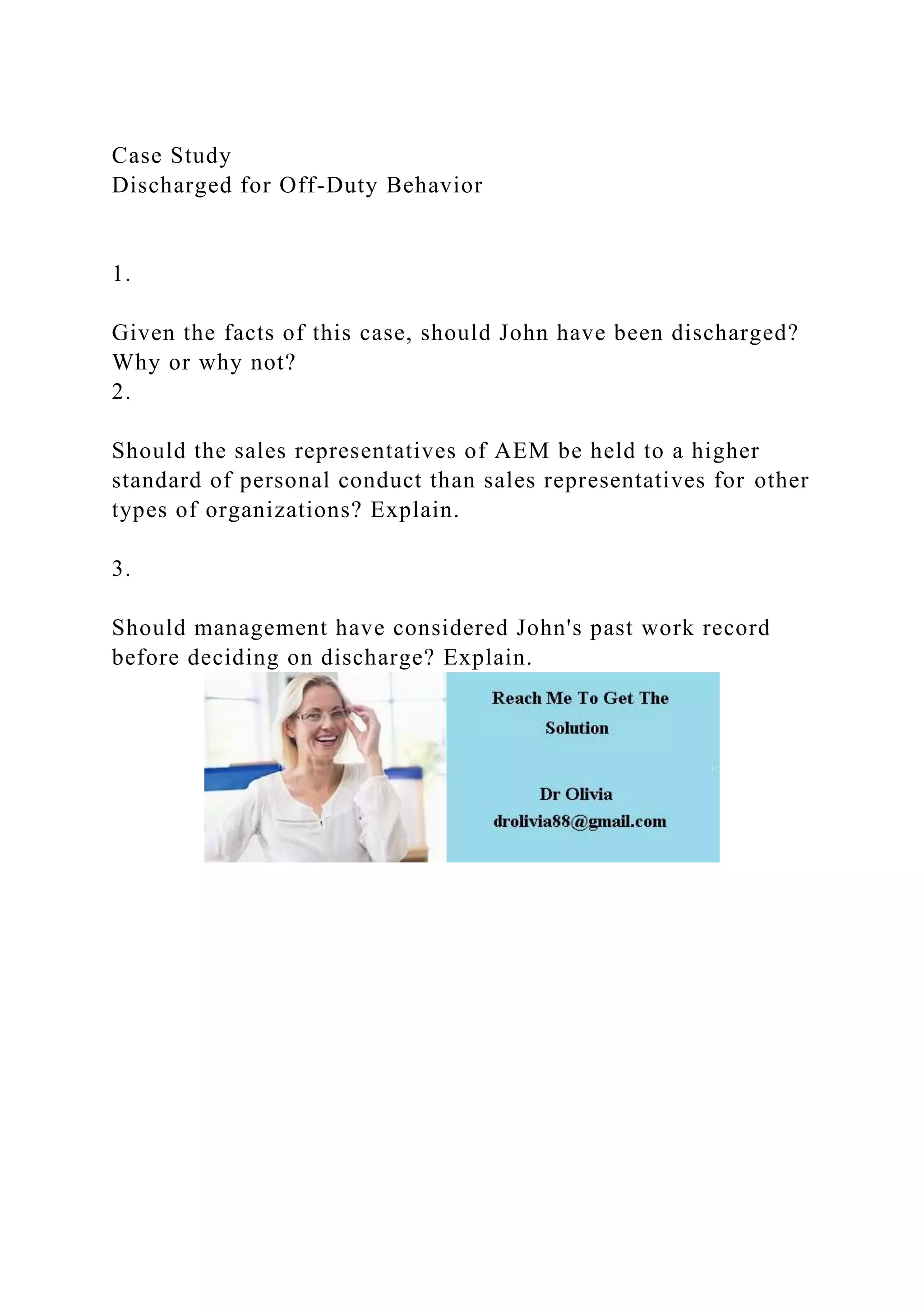 Case Study Discharged for Off-Duty Behavior1.Given the f.docx