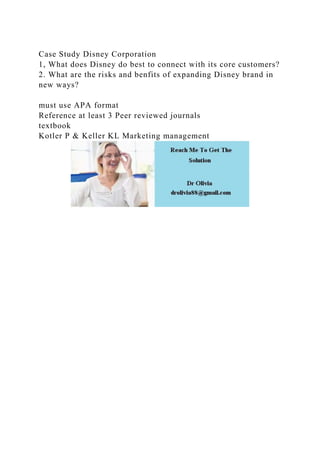 Case Study Disney Corporation1, What does Disney do best to connec.docx