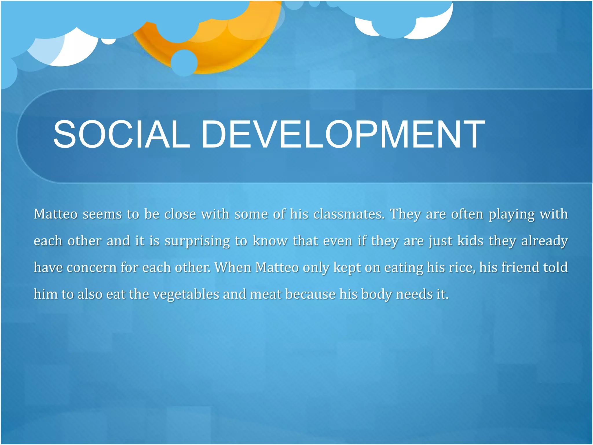 A Case Study on Child Development - Matteo | PPTX