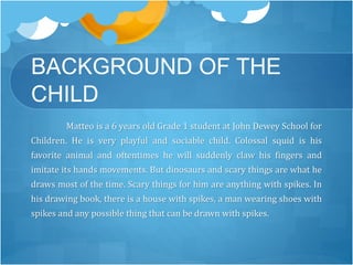 A Case Study on Child Development - Matteo | PPTX