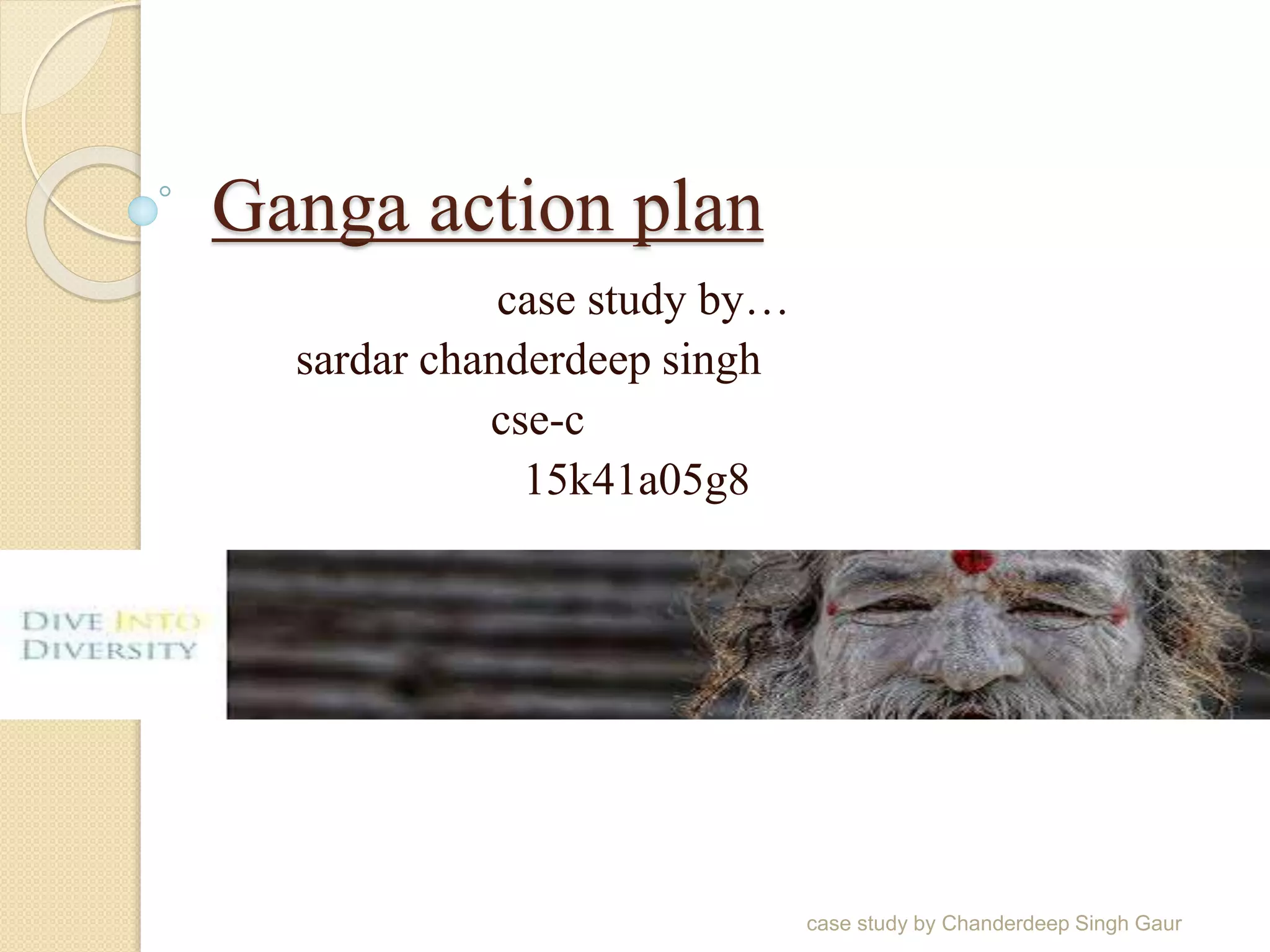 Case study ganga action plan | PPTX