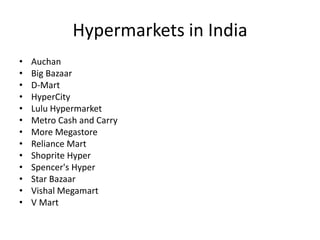Case study group 6 retailing in india-the impact of hypermarkets | PPTX