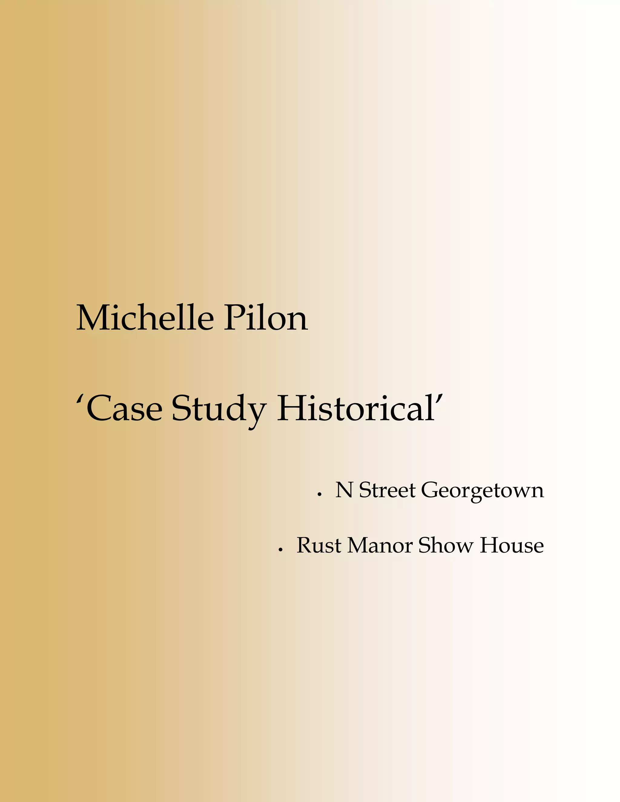 Case Study Historic M Pilon | PDF