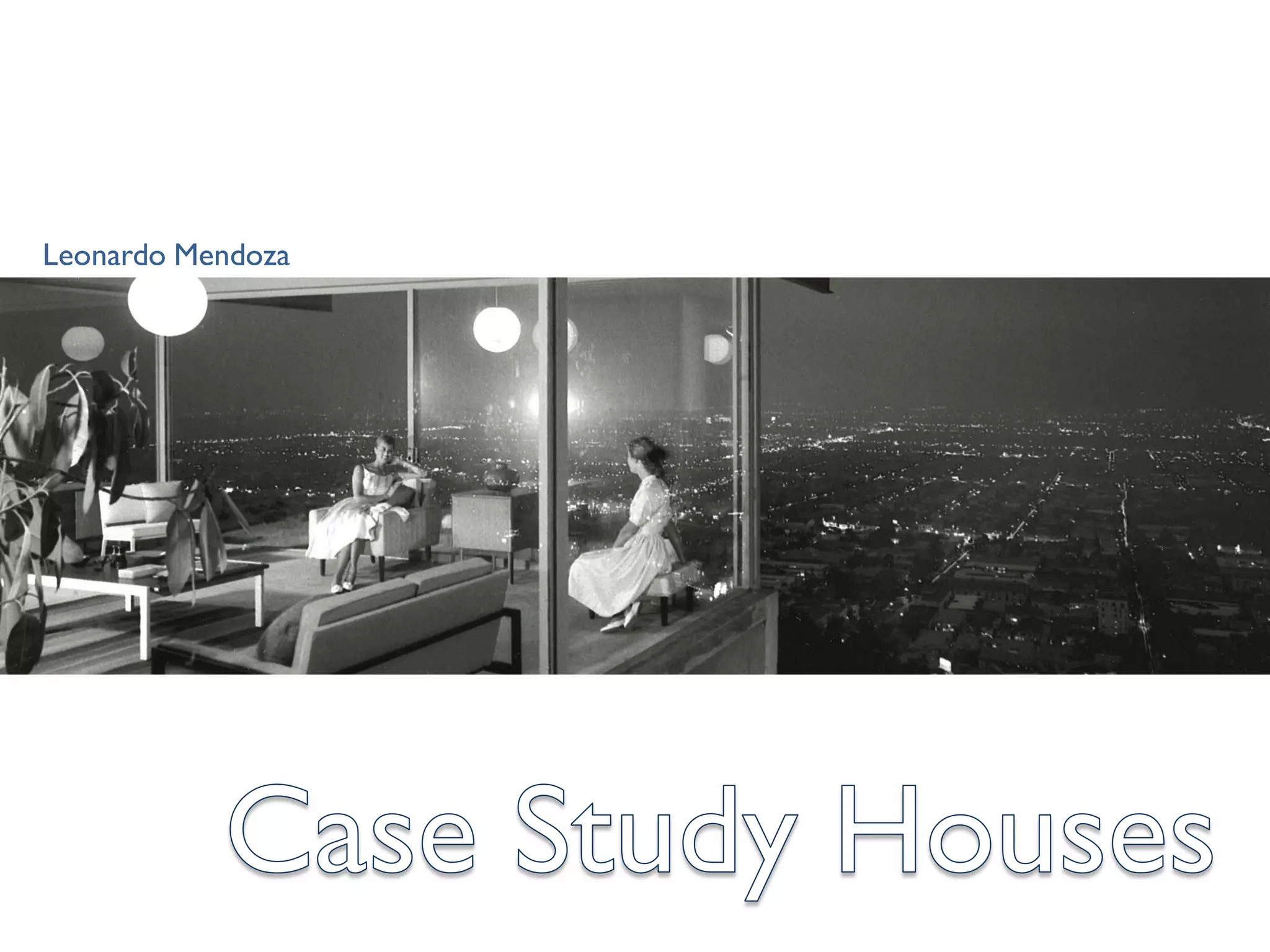Case study houses | PDF | Houses | Real Estate