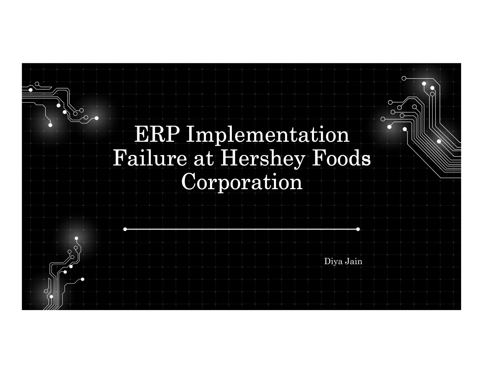 Case Study How ERP Failure Cost Hershey $150 Million.pdf