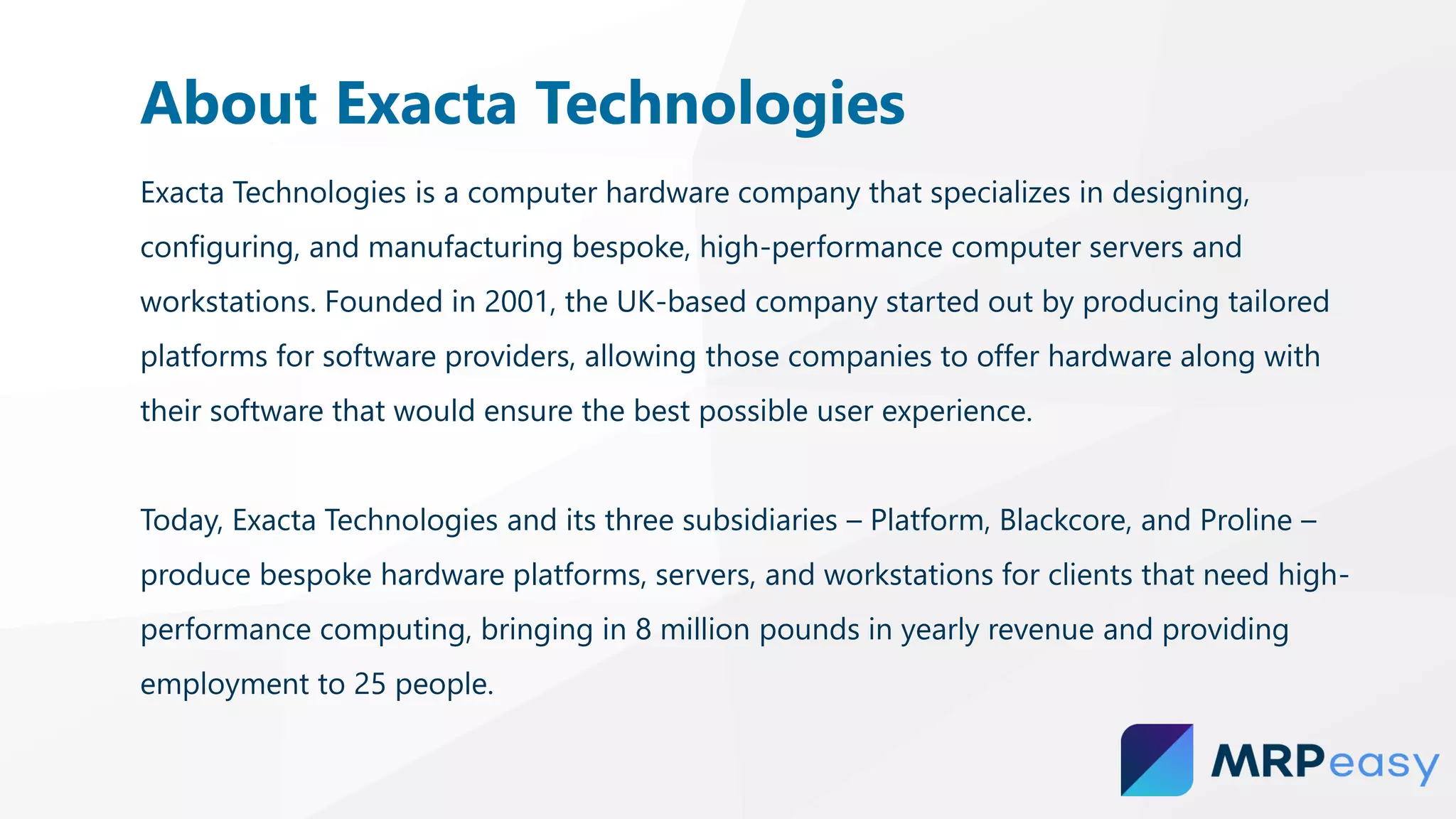 Case study how exacta technologies improved productivity with mr peasy ...
