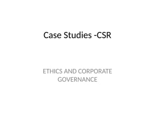 case study ETHICS AND CORPORATE GOVERNANCE | PPTX