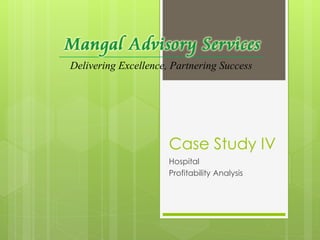 Case study IV hospital - Profitability Analysis | PDF