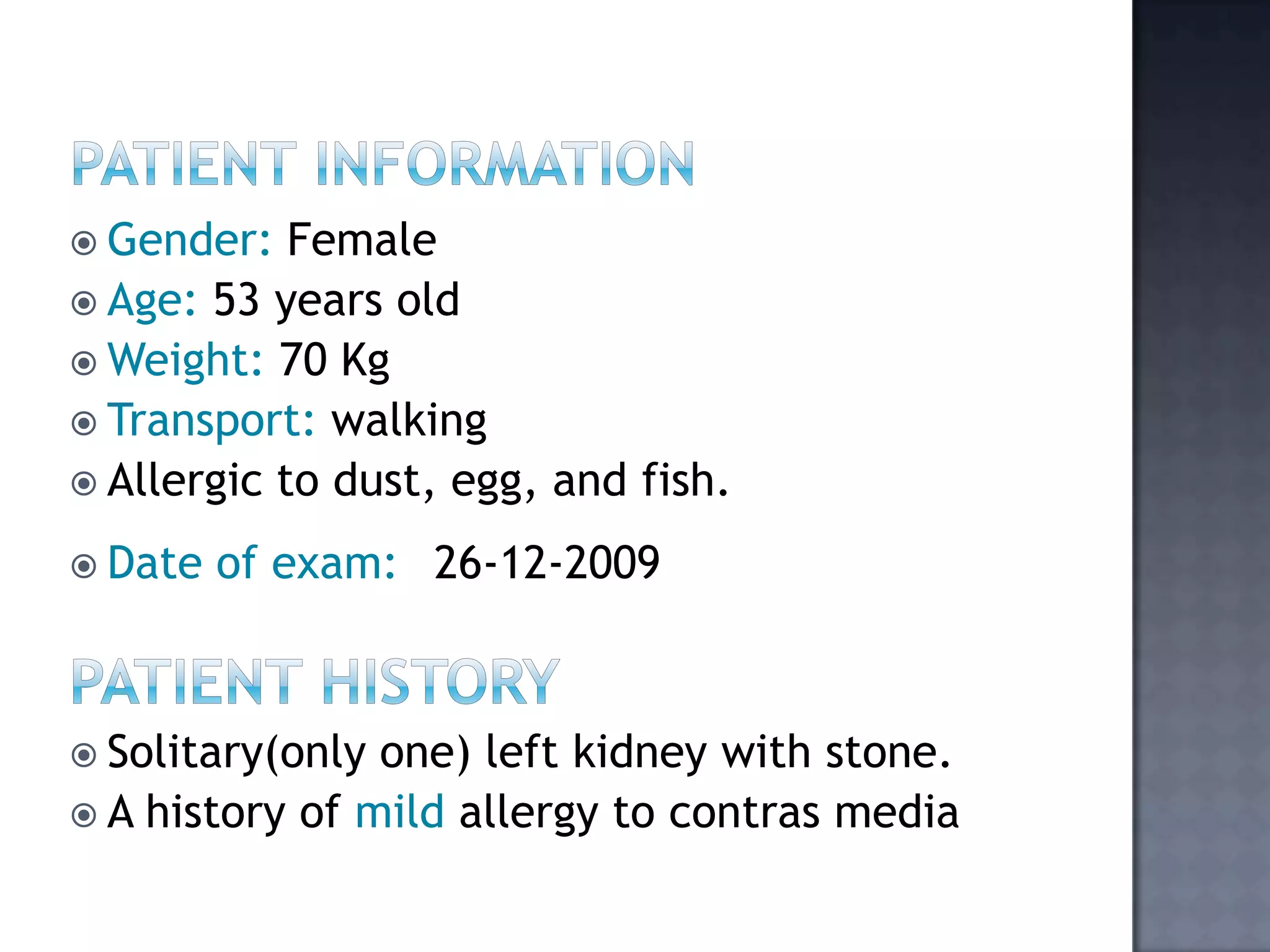 solitary kidney with a stone, Ivu cas study | PPTX
