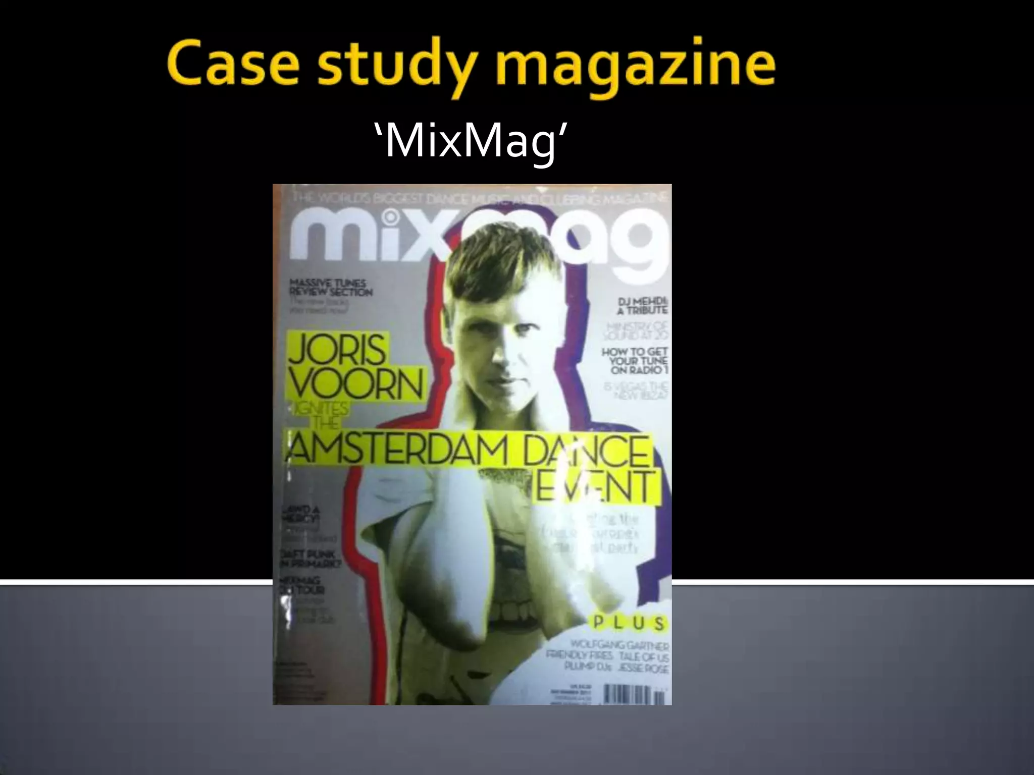 Case study magazine mixmag | PPTX