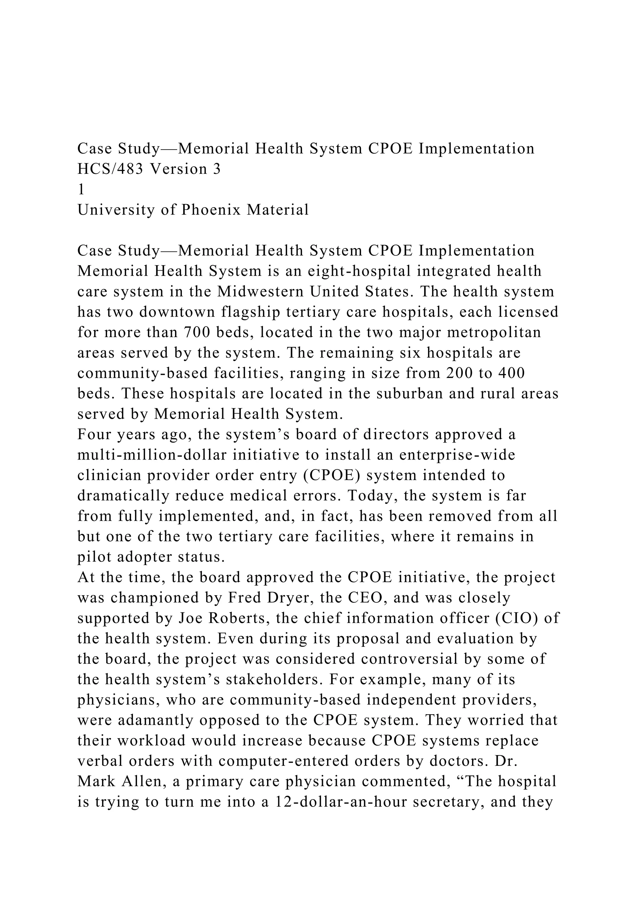 Case Study—Memorial Health System CPOE ImplementationHCS483 V.docx