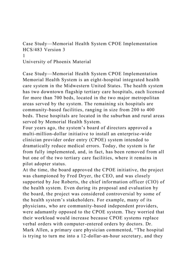 Case Study—Memorial Health System CPOE ImplementationHCS483 V.docx ...