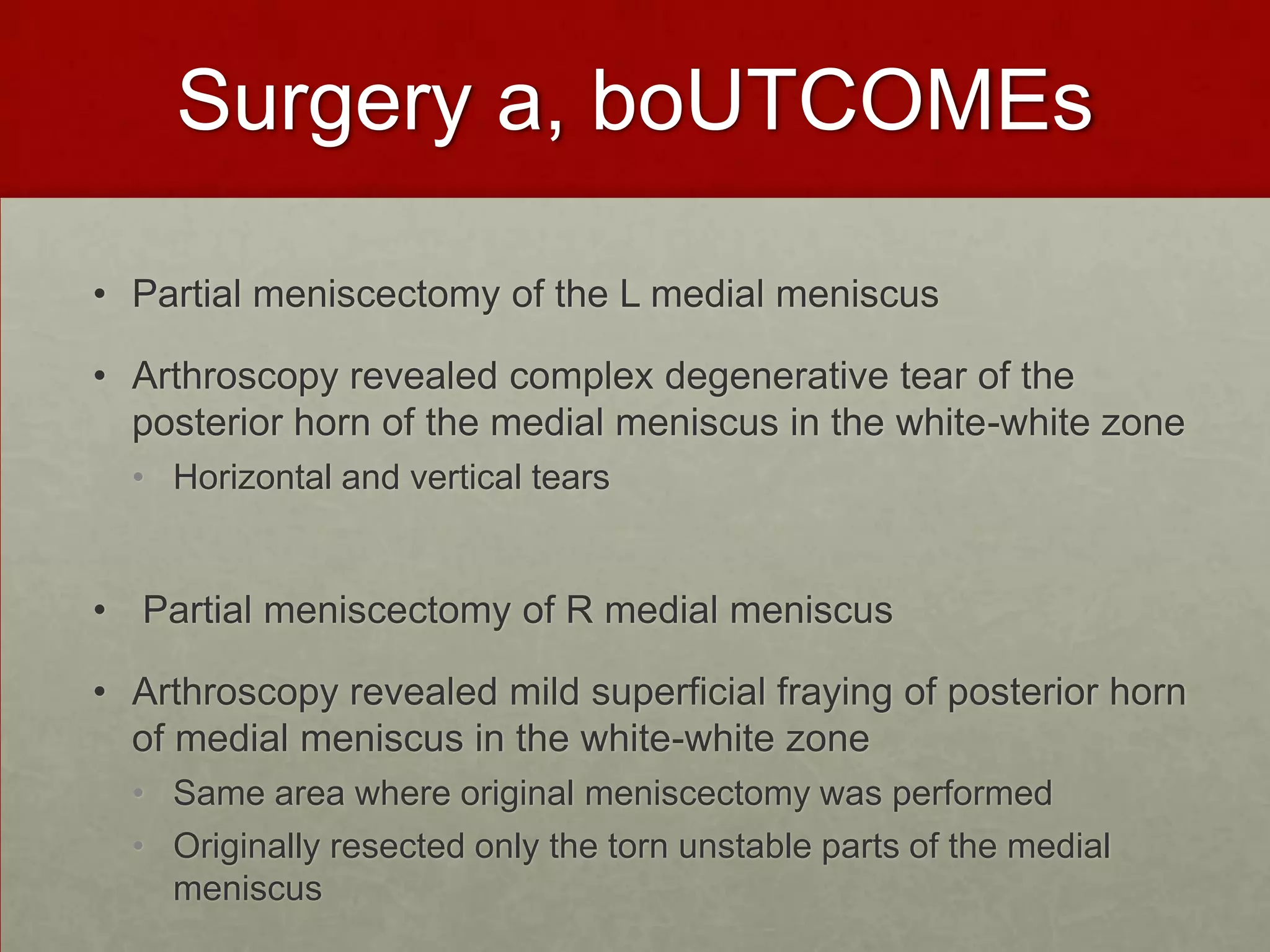 Case Study Meniscus Tears And Osteochondral Fractures | PPTX