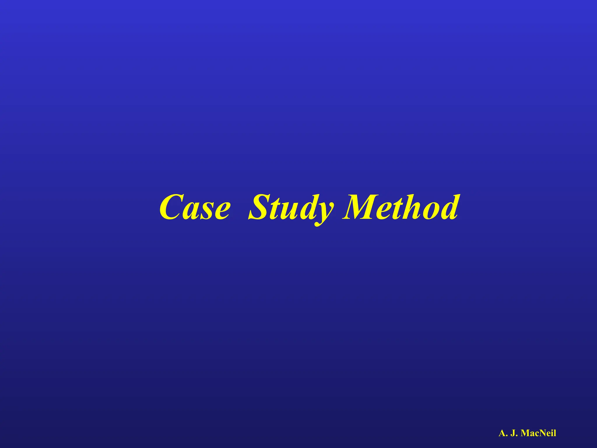 Case Study Method case study methods case | PPT