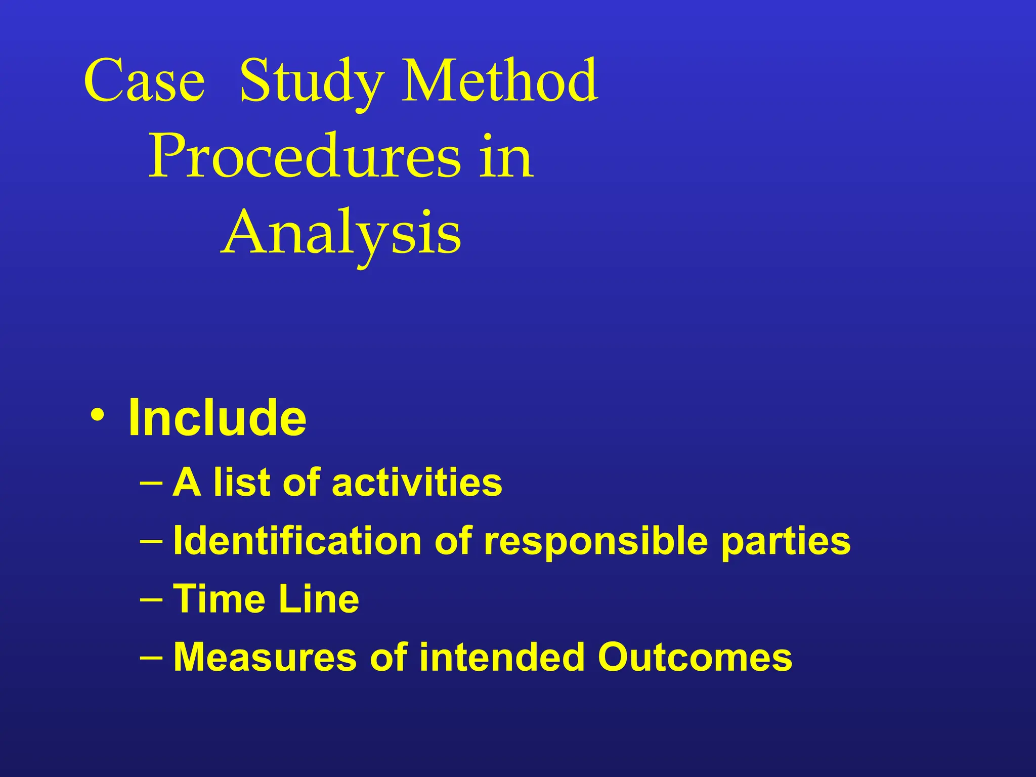 Case Study Method case study methods case | PPT