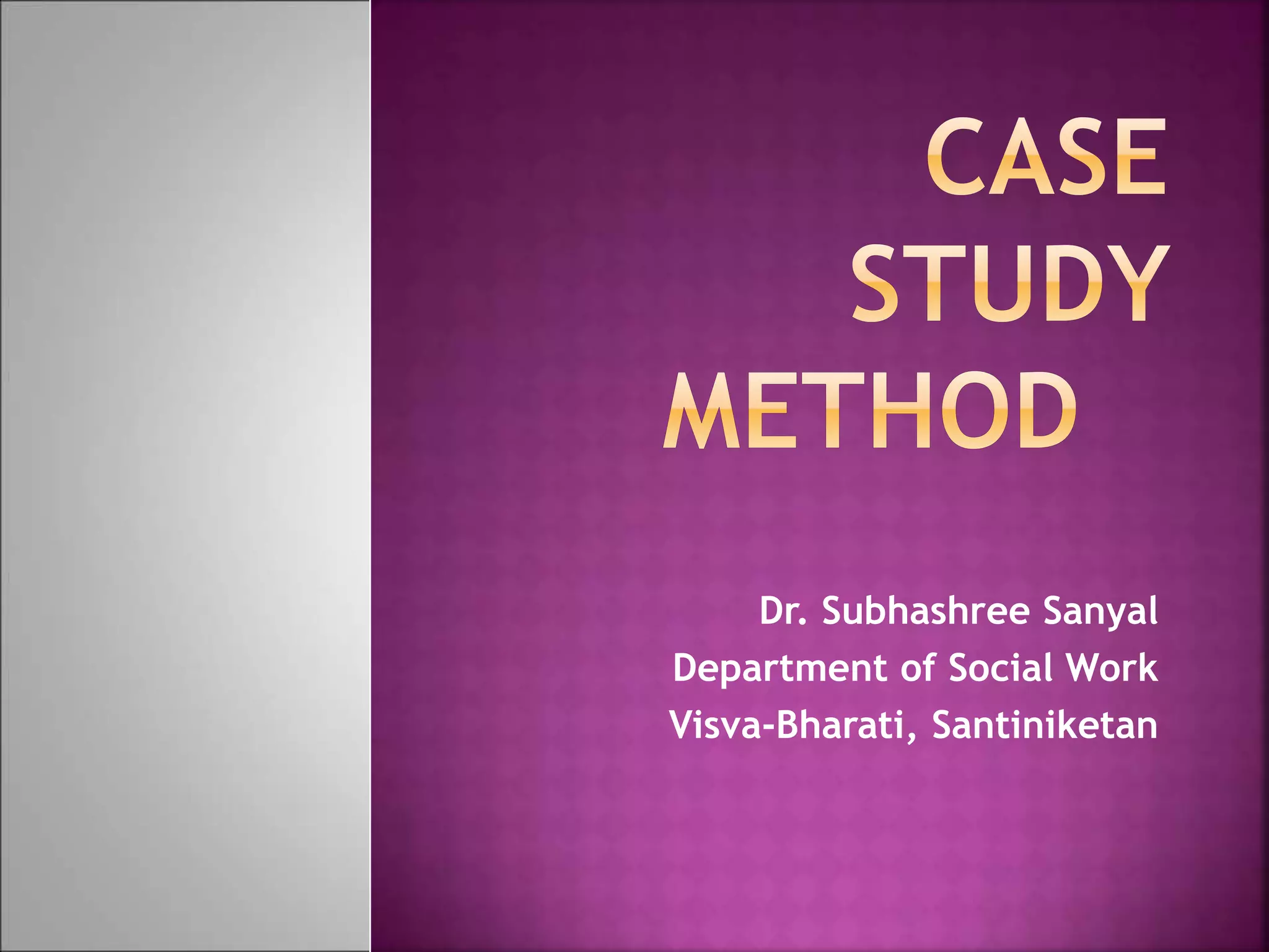 CASE STUDY METHOD (3).ppt