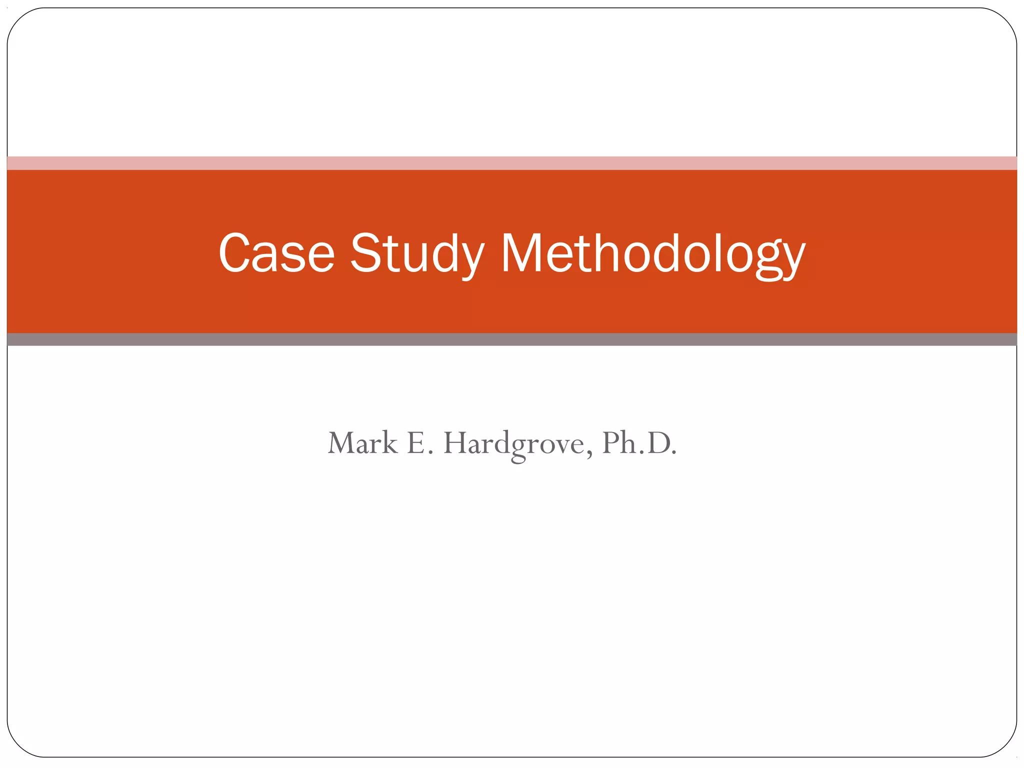 Case study methodology | PPT