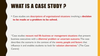 Case Study Methodology how to solve cases step by step | PPTX
