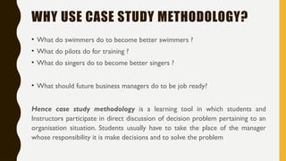 Case Study Methodology how to solve cases step by step | PPTX