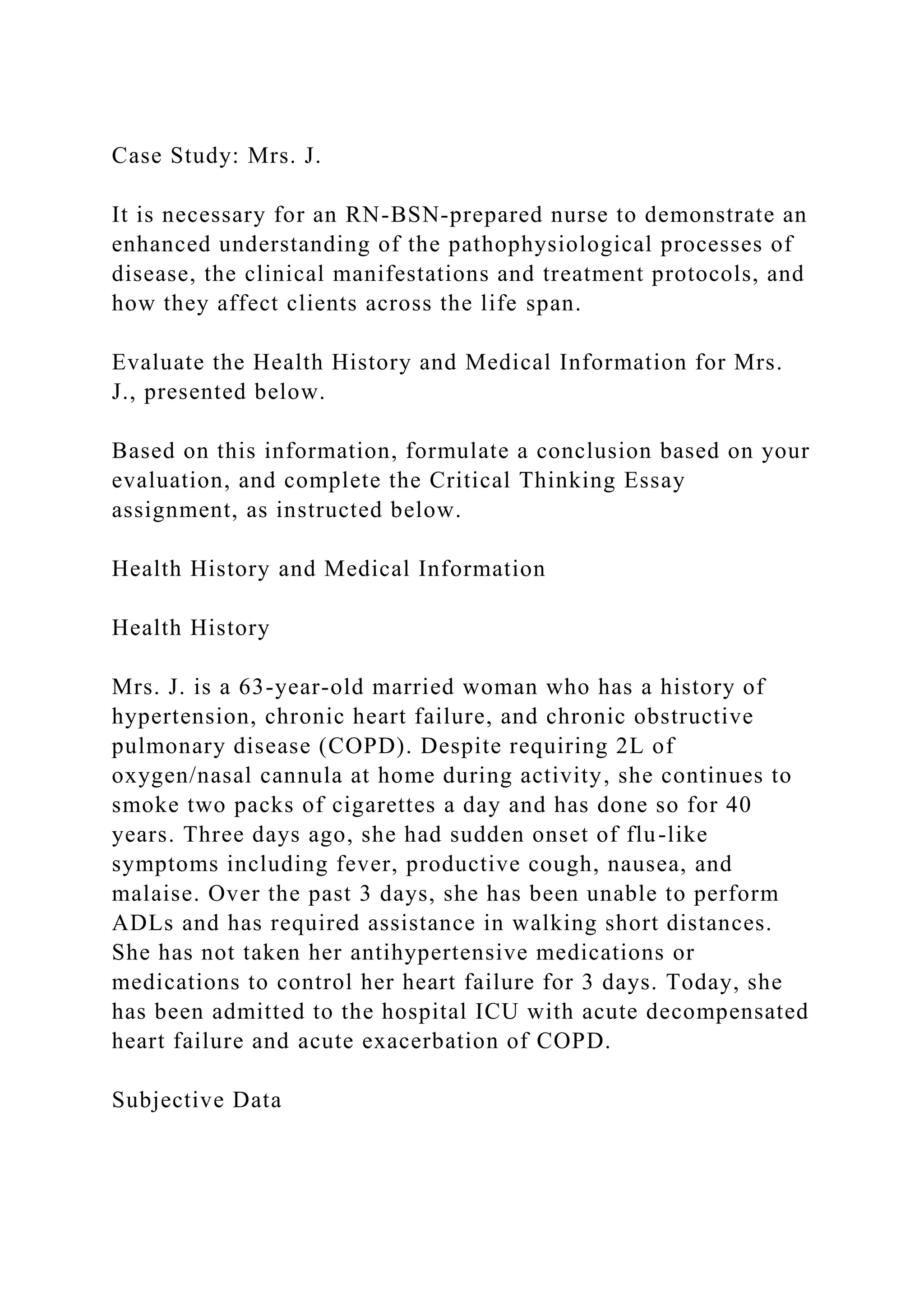 Case Study Mrs. J. It is necessary for an RN-BSN-prepared nurse.docx