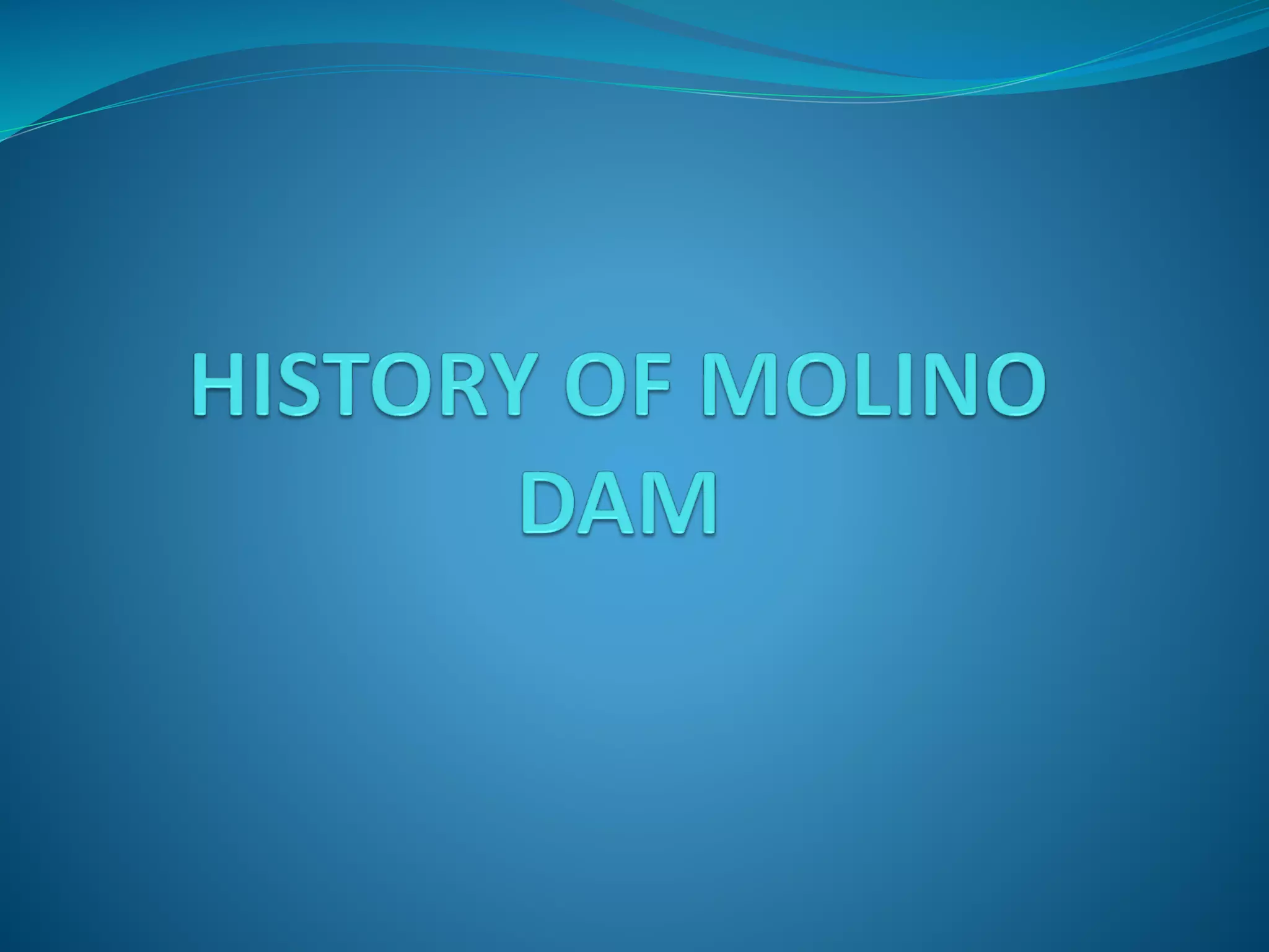 Case Study No. 3-Molino Dam in Bacoor, Cavite | PDF