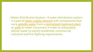 Case Study No. 4-Design of Water Distribution System using Naugong ...