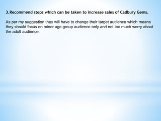 Case Study of Cadbury.pptx | Marketing and Advertising | Business
