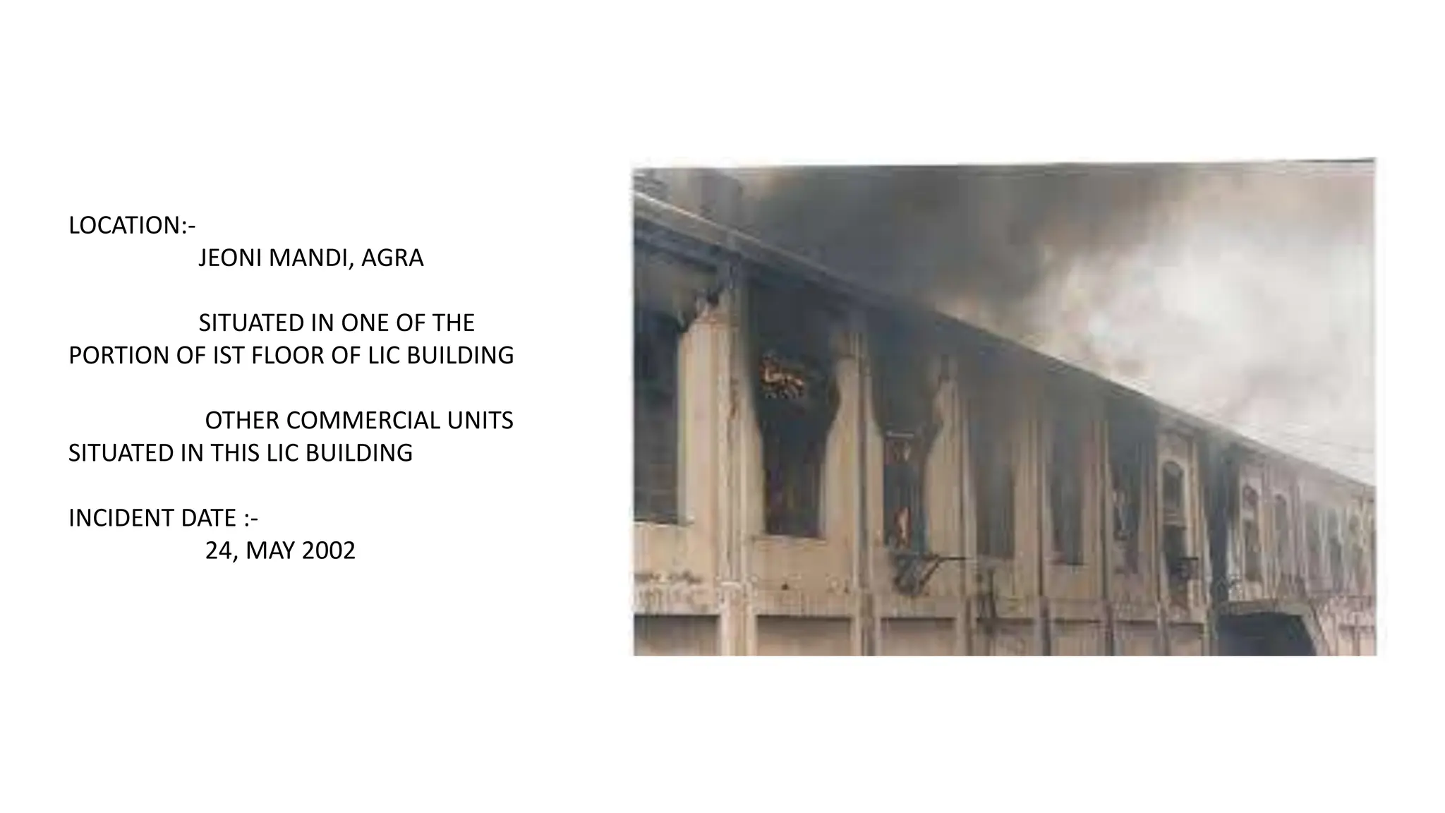 CASE STUDY OF FIRE INCIDENT.pptx