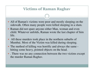Case study of raman ragha, a serial | PDF | Crime & Harmful Acts to ...