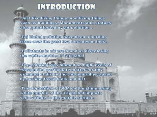 Case study of TAJ MAHAL | PPTX