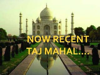CASE STUDY OF TAJ MAHAL.pptx bshahsbhabb | PPT