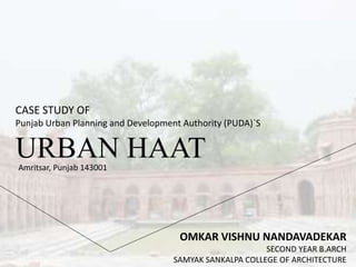 Case study of URBAN HAAT, CBD BELAPUR | PPTX