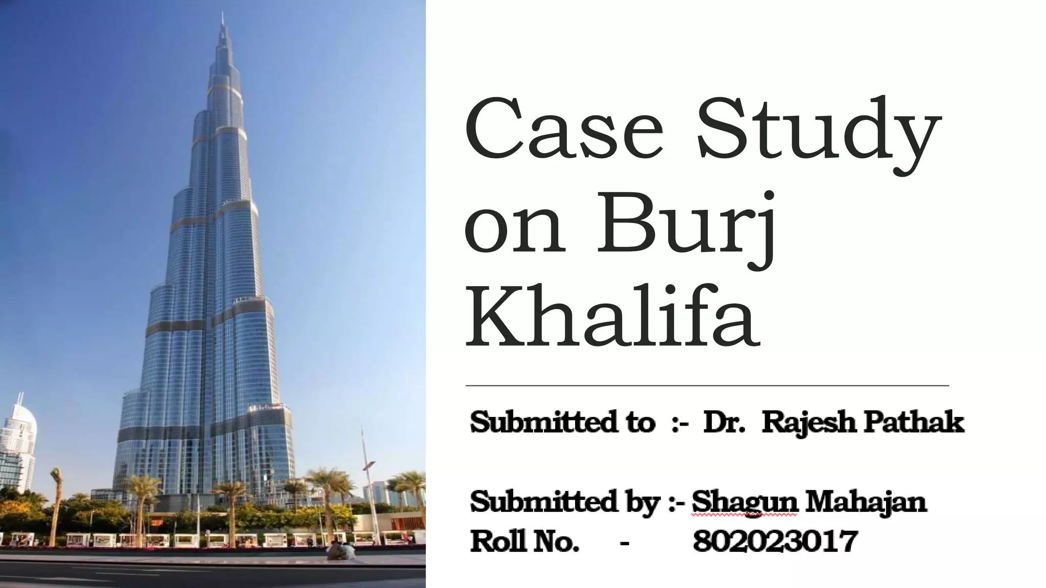 Case study on burj khalifa FOUNDATION | PPTX