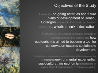 Case study on community based ecotourism activities in donsol, sorsogon ...