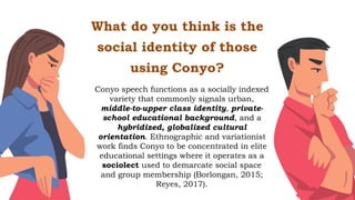 Case Study on CONYO (Sociolinguistics synthesis).pptx