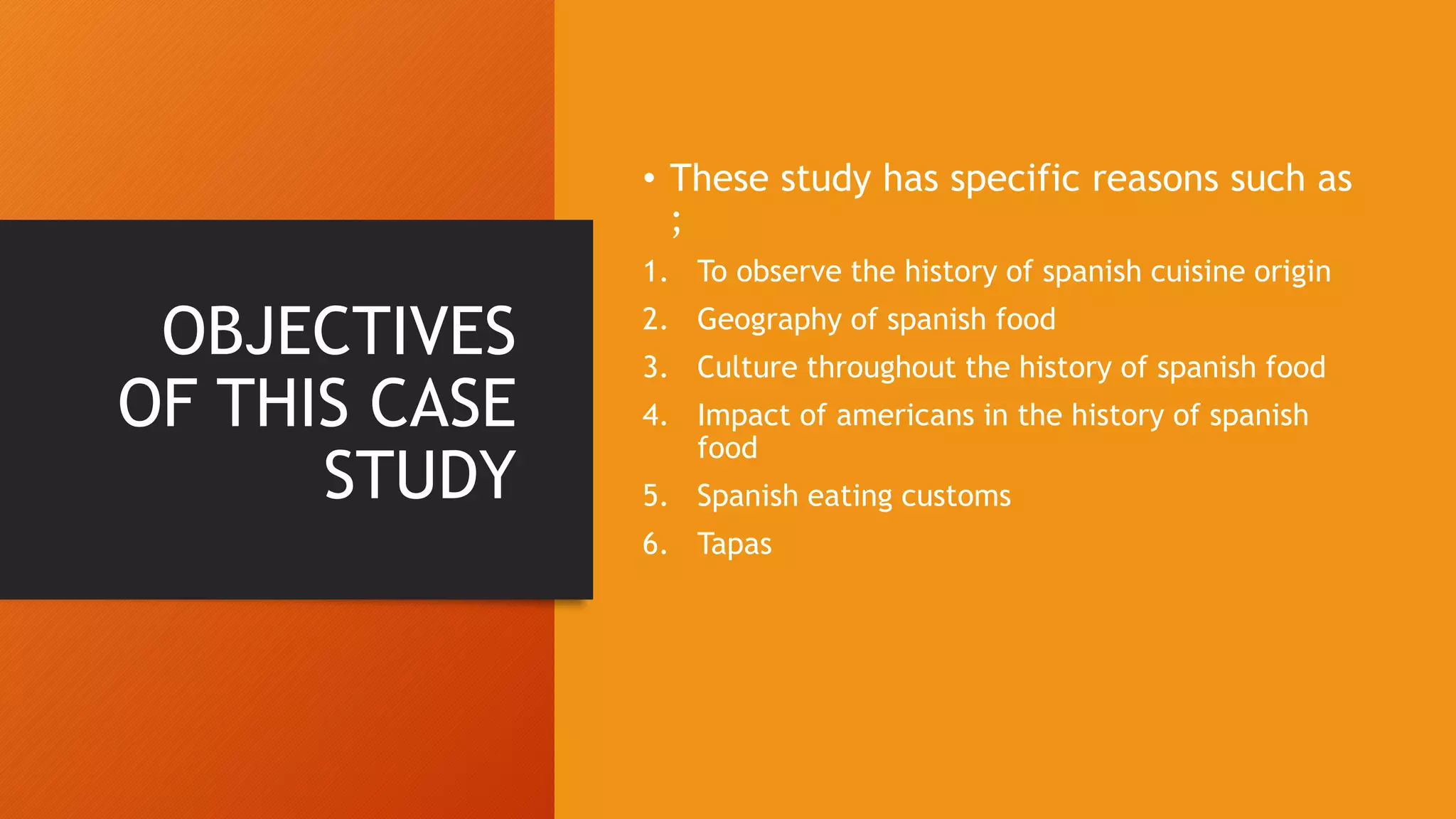 Case study on culinary history of spain & popularity of tapas | PPTX
