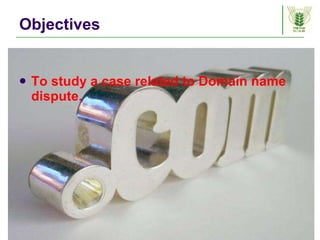 Case Study On Domain Name Dispute | PPT