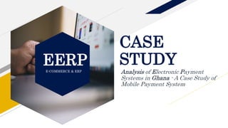 Case study on E-Payments | PPTX